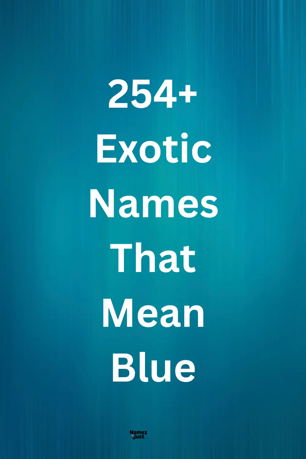 254+ Exotic Names That Mean Blue (2025 Edition)