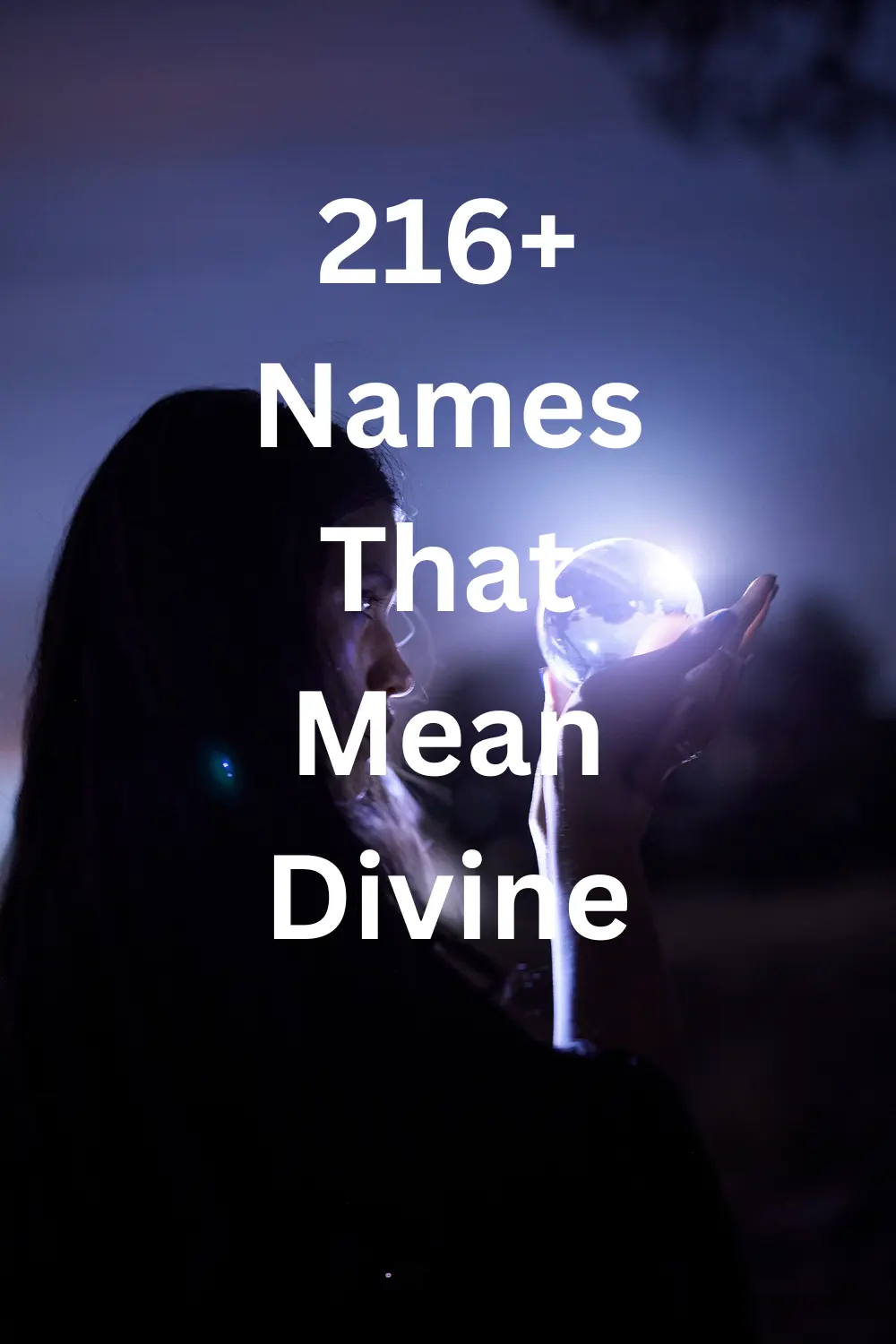 216+ Names That Mean Divine (2025 Edition)