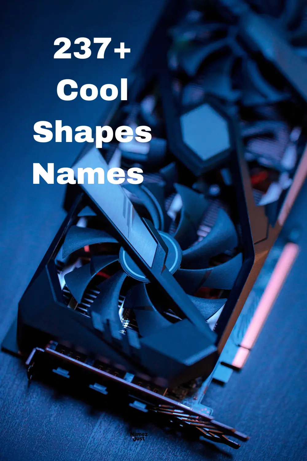 237+ Cool Shapes Names for Brands, Teams & Projects