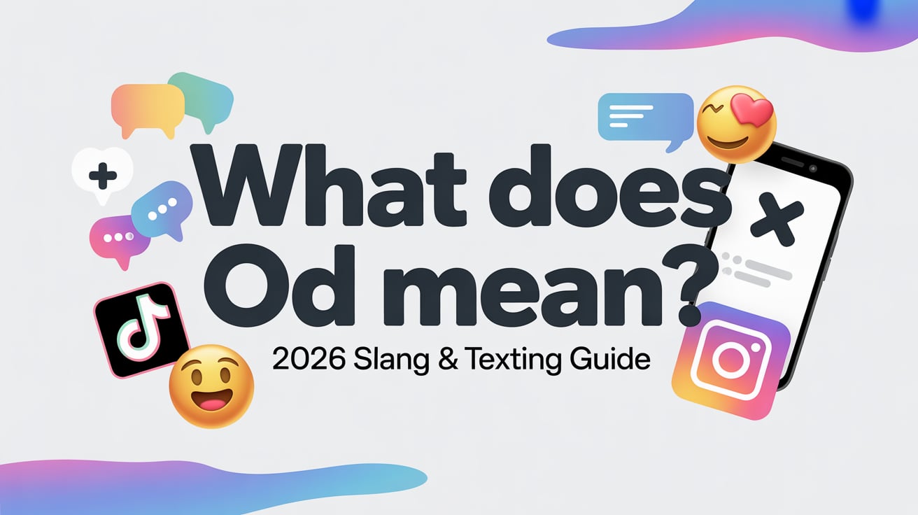 What Does OD Mean? (2026 Complete Guide)
