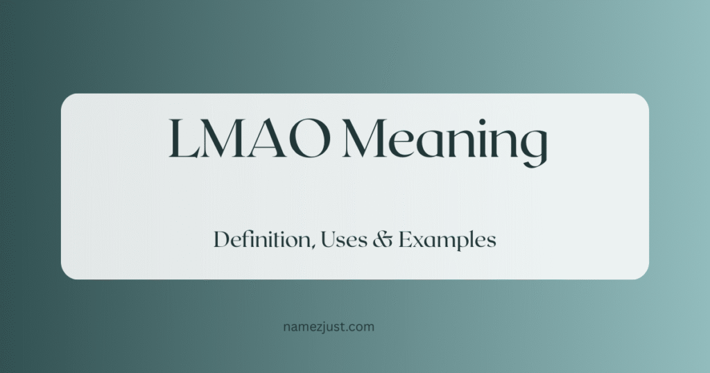 LMAO Meaning: Definition, Uses & Examples