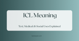 ICL Meaning: Text, Medical & Social Uses Explained